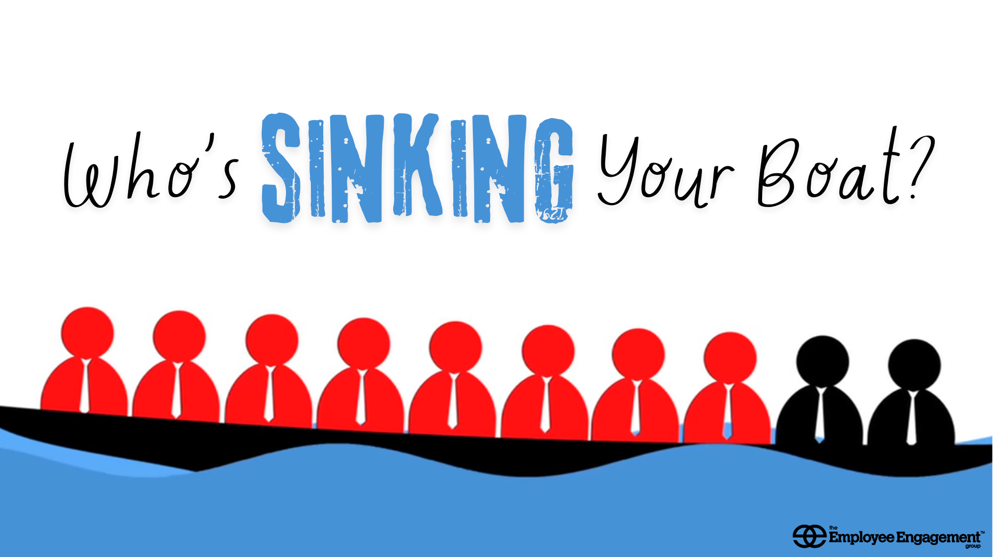 Navigating Success: "Who's Sinking Your Boat" and the Vital Role of ...